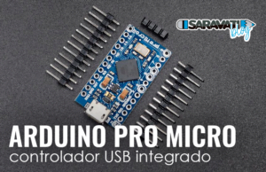 Arduino Pro Micro: ideal para projetos que necessitam de tamanho ...