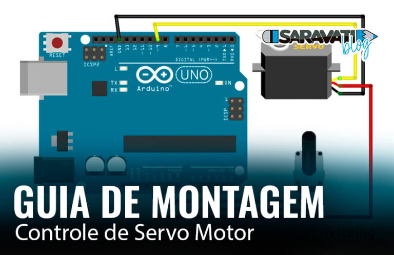 Guia de Montagem: Controle de Servo Motor com Potenciômetro usando Arduino - Blog Saravati: Tudo ...